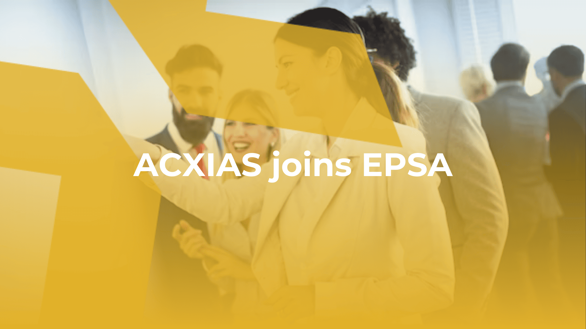 EPSA enters into a partnership with ACXIAS